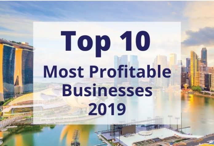 Top 10 Most Profitable Businesses in Singapore This 2019