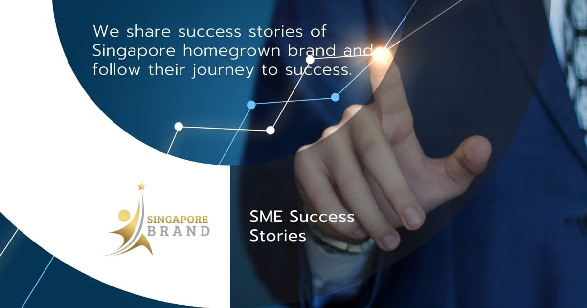 Singapore Local SME Success Stories Endorsed by Singapore Brand